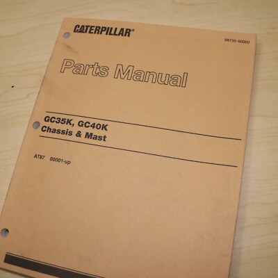 CATERPILLAR GC35K GC40K Forklift Chassis Mast Parts Manual catalog book ...