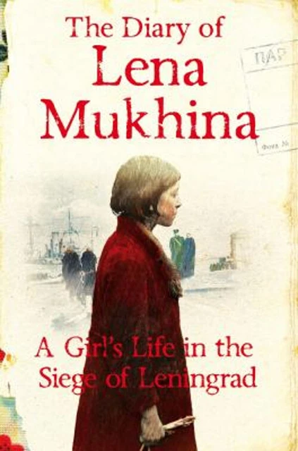 LE JOURNAL DE Lena Mukhina: A Fille la Vie En The Siege De Leningr EUR ...