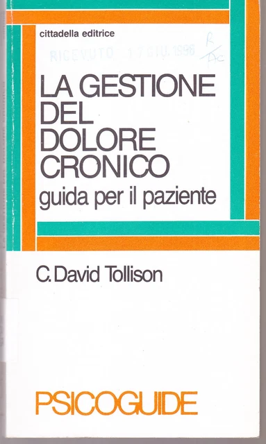LA GESTIONE DEL dolore cronico. Guida per il paziente - C. David ...
