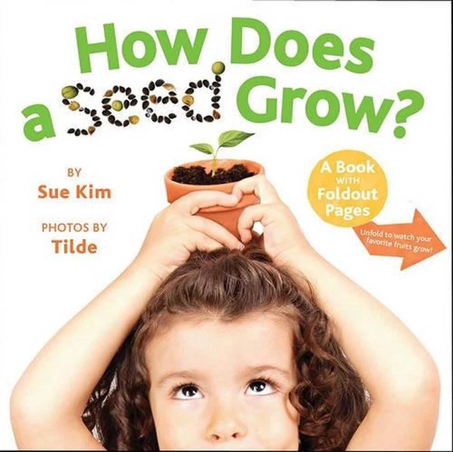 HOW DOES A Seed Grow?: A Book with Foldout Pages by Sue Kim (English ...