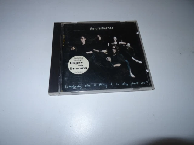 EVERYBODY ELSE IS Doing It, So Why Can't We? -- The Cranberries (CD ...