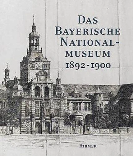 DAS BAYERISCHE NATIONALMUSEUM (Ingolf Bauer, Gabriel von Seidl) EUR 35,00 - PicClick DE