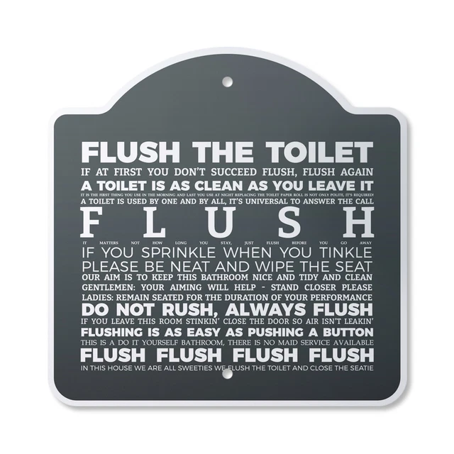 FLUSH THE TOILET Plastic Sign Clean Toilet Restroom Warning Bathroom £ ...