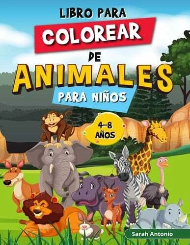 LIBRO PARA COLOREAR De Animales Para Ninos Colorea Y Crea Hermosos ...