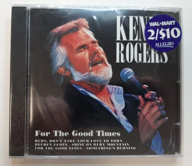 KENNY ROGERS: FOR the Good Times CD 1997 NEW-SEALED $13.50 - PicClick CA