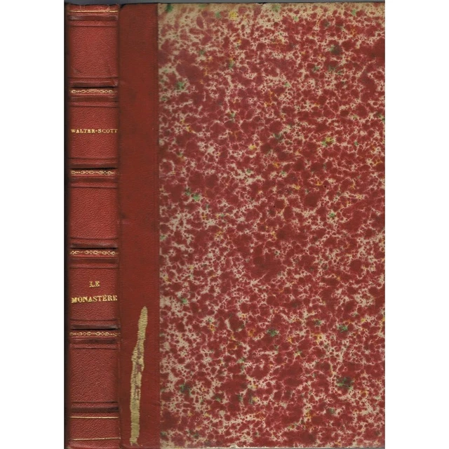 LE MONASTÈRE DE Walter SCOTT Traduit par Louis VIVIEN Édit LEFÈVRE ...