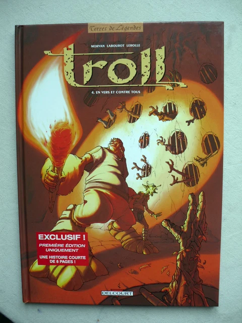 MORVAN LABOUROT LEROLLE Troll T4 En Vers Et Contre Tous Eo Avec Cahier ...
