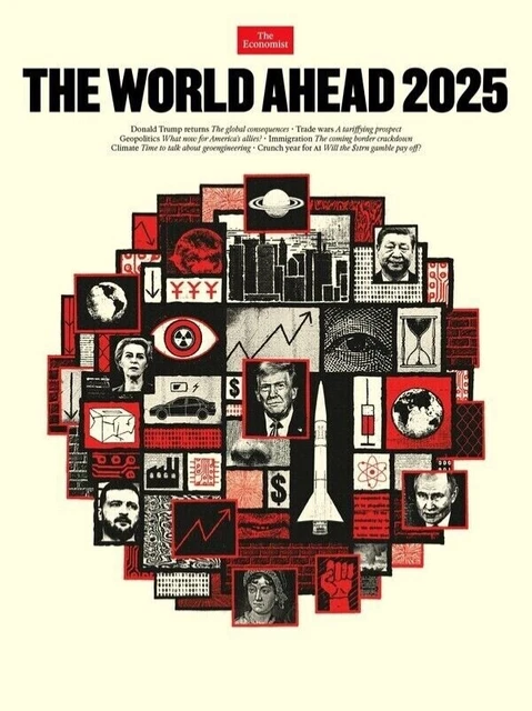 THE ECONOMIST MAGAZINE The World Ahead 2025 Trump Trade Wars Climate ...