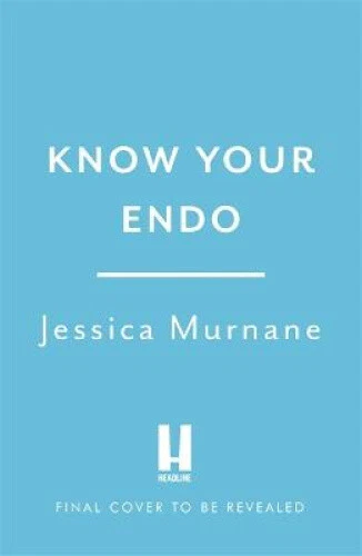 KNOW YOUR ENDO: An Empowering Guide to Health and Hope With ...