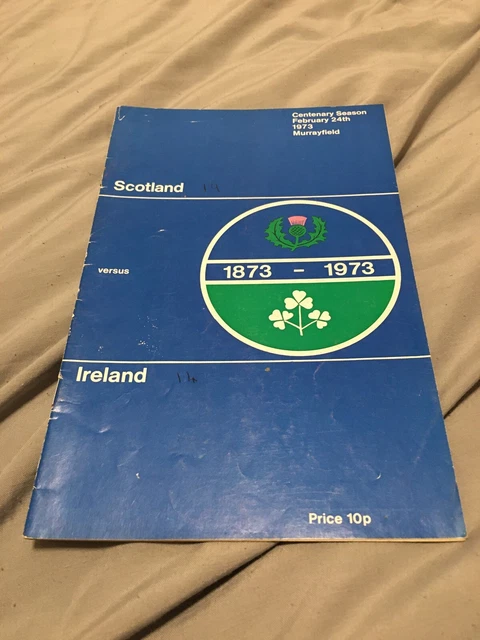 1973 SCOTLAND V Ireland Five Nations Centenary International Rugby ...