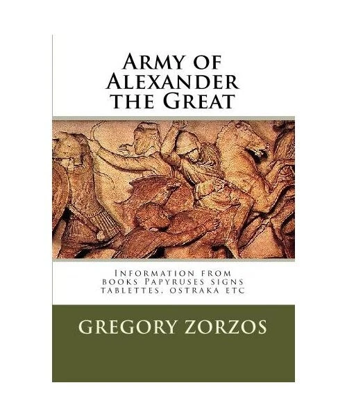 ARMY OF ALEXANDER the Great: Information from books Papyruses signs ...
