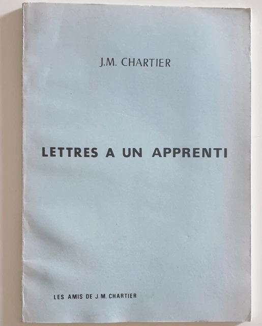 LETTRE À UN apprenti - J.M Chartier, 1983 EUR 14,90 - PicClick FR
