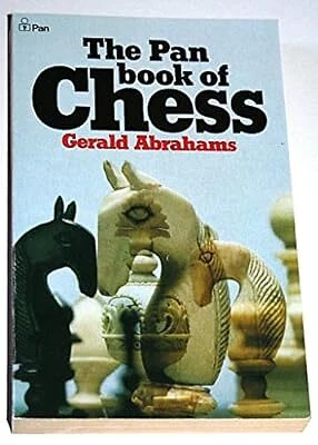 THE PAN BOOK of Chess (Pan original), Abrahams, Gerald, Used; Very Good ...