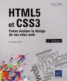 HTML5 ET CSS3 - Faites évoluer le design de vos sites web ... | Livre ...