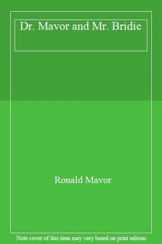 DR. MAVOR AND Mr. Bridie,Ronald Mavor EUR 2,98 - PicClick FR