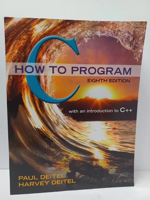 C HOW TO Program with an Introduction to C++ 8th Edition by Deitel ...