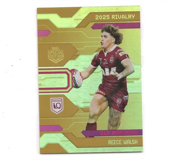 2025 RIVALRY GOLD State Of Origin Qld Maroons Reece Walsh G 09 Card ...
