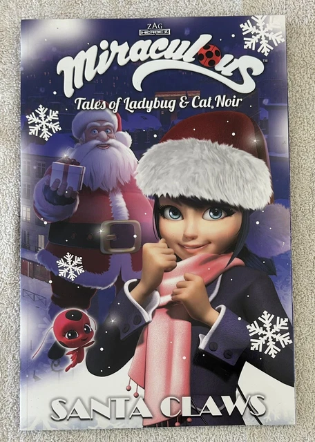 MIRACULOUS: TALES OF Ladybug and Cat Noir: Santa Claws Comic Paperback ...