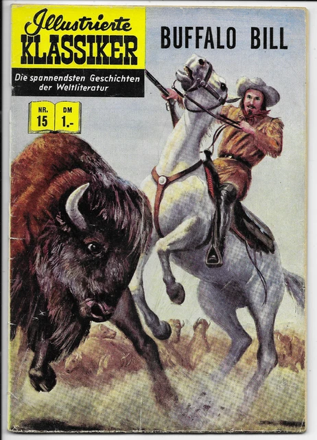 ILLUSTRATED CLASSICS #15 Buffalo Bill - ORIGINAL FIRST EDITION BSV COMICHEFT £13.09 - PicClick UK