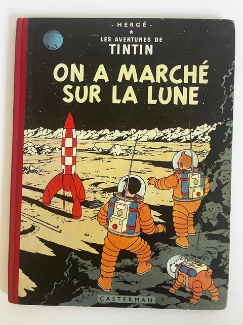 HERGE - TINTIN - On A Marche Sur La Lune - Eo Belge - B11 - 1954 EUR ...