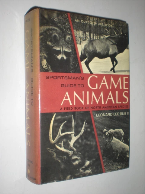 LEONARD LEE RUE Iii SPORTSMAN'S GUIDE TO GAME ANIMALS vtg Photos $18.81 ...