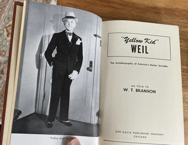 YELLOW KID WEIL Autobiography America's Master Swindler Brannon 1948 HC ...