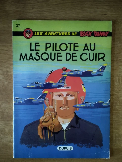 BUCK DANNY- LES aventures de- n°37 le pilote au masque de cuir EUR 5,00 ...