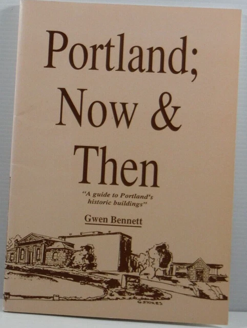 PORTLAND NOW AND Then by Gwen Bennett Victoria Aus History Buildings ...