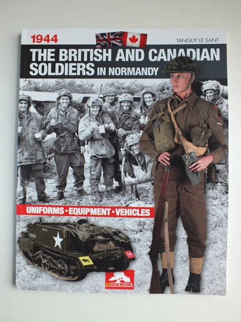 THE BRITISH AND Canadian Soldiers in Normandy, 1944 £14.00 - PicClick UK
