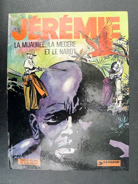 GILLON JÉRÉMIE DANS les îles La mijaurée la mégère et le nabot EUR 7,95 ...