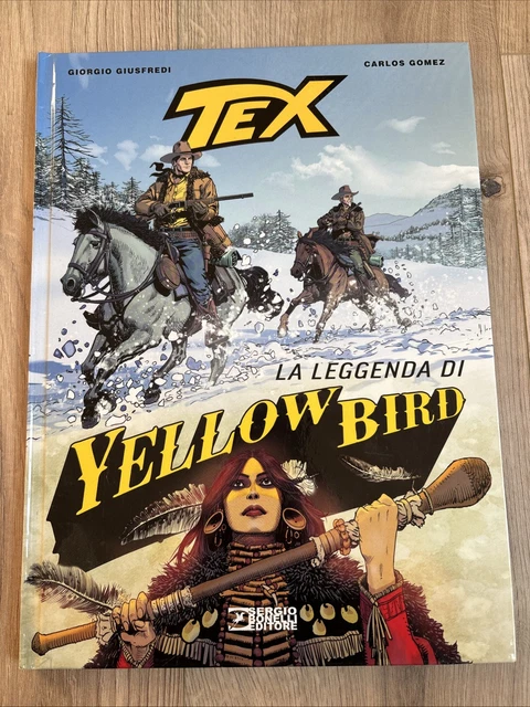 GOMEZ/GIUSFREDI: LA LEGGENDA DI YELLOW BIRD (ed. Bonelli) EUR 8,00 ...