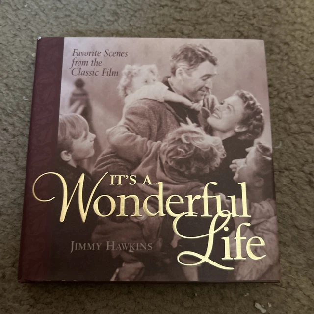 BOOK IT’S A Wonderful Life Favorite Scenes HB DJ 5x5” Compiled By Jimmy ...