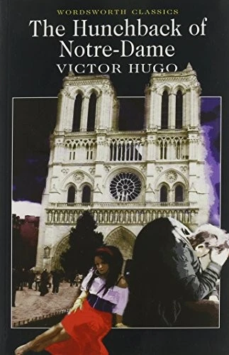 THE HUNCHBACK OF Notre-Dame (Wordsworth Classics), Hugo, Victor, Used ...
