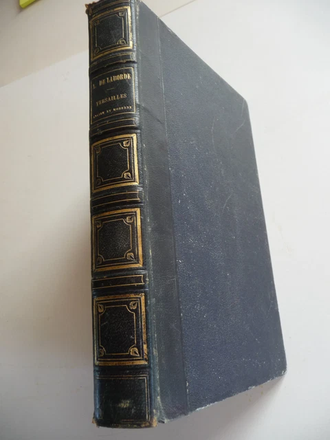 VERSAILLES ANCIEN & Moderne Comte Alexandre De Laborde Institut ...