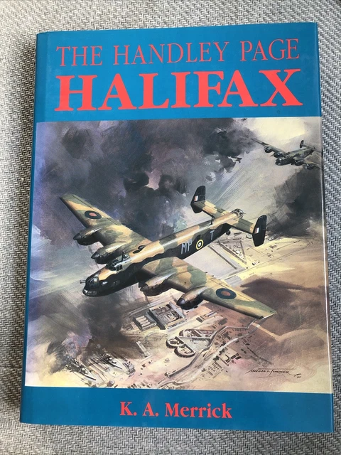HANDLEY PAGE HALIFAX/HB Book/Air Warfare/RAF/K.A Merrick/1990/WW2 ...