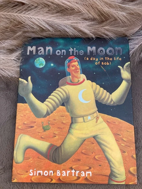 MAN ON THE Moon by Simon Bartram: 2002/1st Edition- Hardback with ...