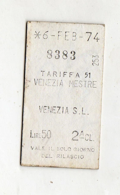 BIGLIETTO TICKET Edmonson Venezia Mestre Venezia S.l. 6-2-1974 EUR 3,00 ...