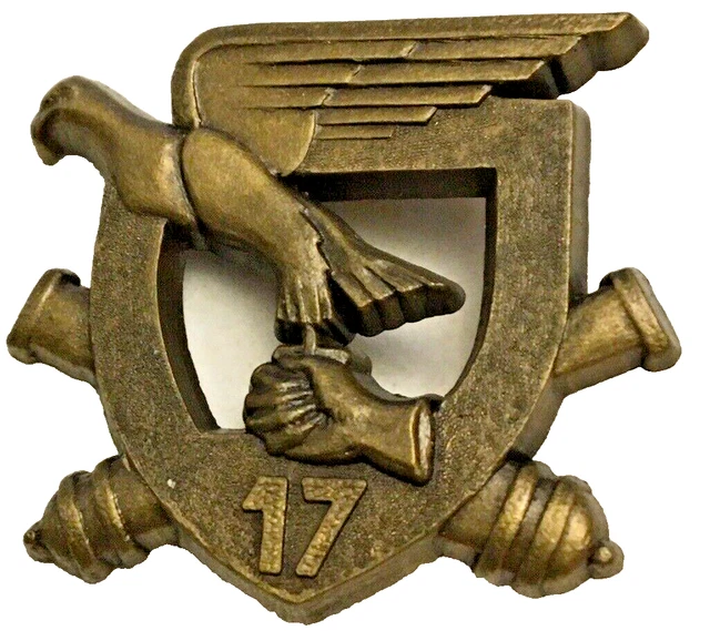 INSIGNE MILITAIRE ARTILLERIE : " 17° Regiment D'artillerie " Ballard ...