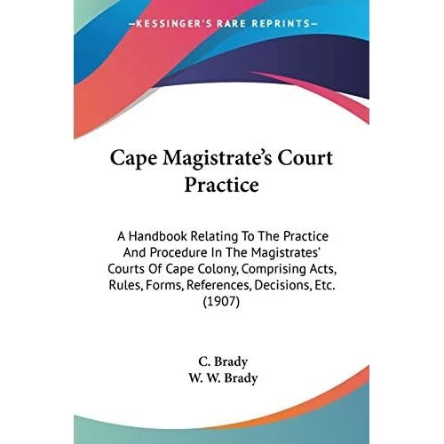 CAPE MAGISTRATE'S COURT Practice: A Handbook Relating t - Paperback NEW ...