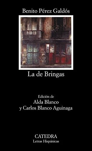 LA DE BRINGAS: La De Bringas (lettere ispaniche) di Galdos Perez ...