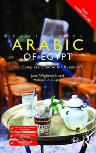 MAHMOUD GAAFAR JANE Wightwick Colloquial Arabic of Egypt (Poche) EUR ...