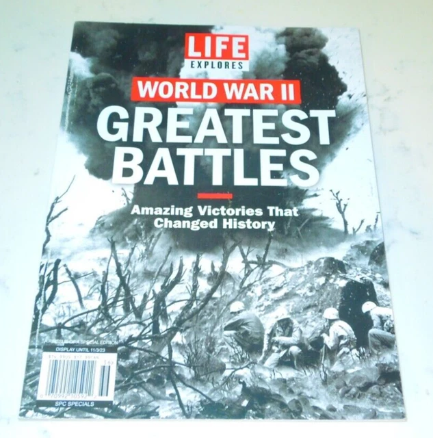 LIFE EXPLORES WORLD War II Greatest Battles Life Magazine Special ...