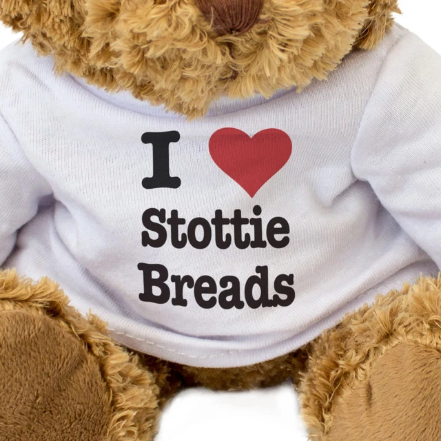 I LOVE STOTTIE BREADS - Teddy Bear - Cute Cuddly Soft Adorable - Gift ...