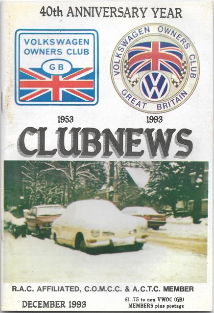 VOLKSWAGEN OWNERS CLUB GB Clubnews Magazine Vol. 14 No. 55, December ...