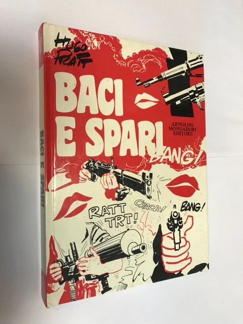 HUGO PRATT BACI E Spari Mondadori 1973 Cvsg EUR 12,00 - PicClick IT