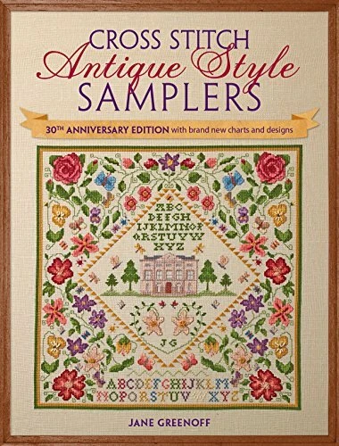 CROSS STITCH ANTIQUE Style Samplers: 30th anniversa by Greenoff, Jane ...