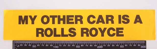 VINTAGE MY OTHER Car Is A Rolls Royce Funny Novelty Paper Car Bumper ...