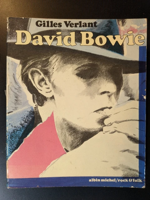 DAVID BOWIE - Gilles Verlant - Rock&Folk - Albin Michel (Ziggy Stardust ...