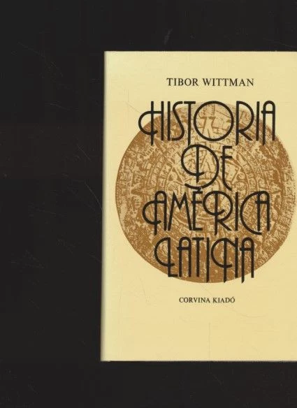 HISTORIA DE AMERICA Latina. Prologo de Adam Anderle. Traduccion de Jose ...