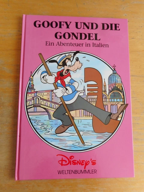 DISNEY´S WELTENBUMMLER, GOOFY und die Gondel, Italien, 1993 EUR 1,00 ...